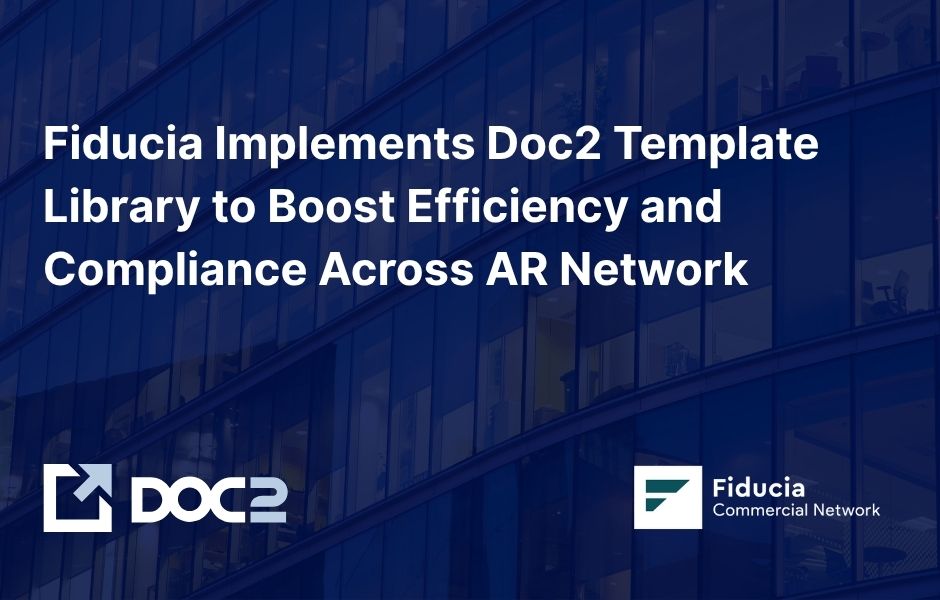 Fiducia Implements Doc2 Template Library to Boost Efficiency and Compliance Across AR Network - Doc2